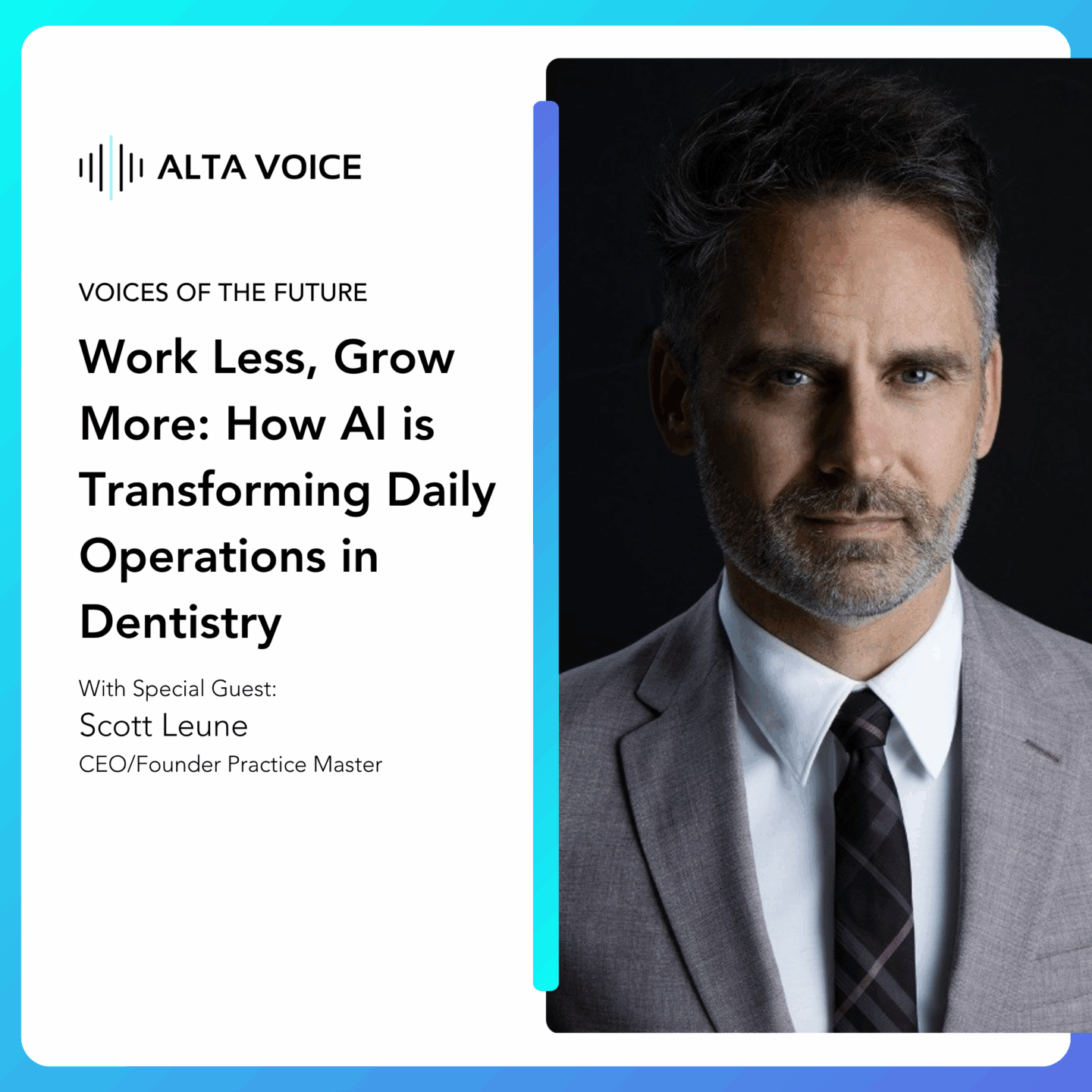 Scott Leune: Work Less, Grow More - Alta AI